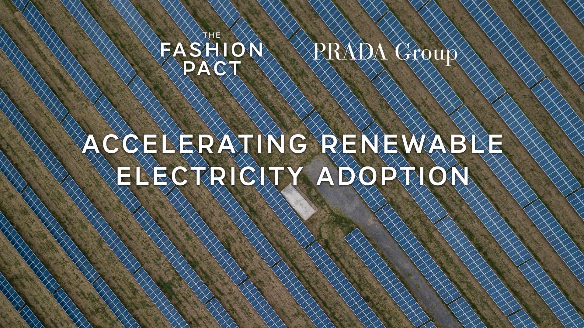 The Prada Group, as member of the Fashion Pact, signed a CVPPA