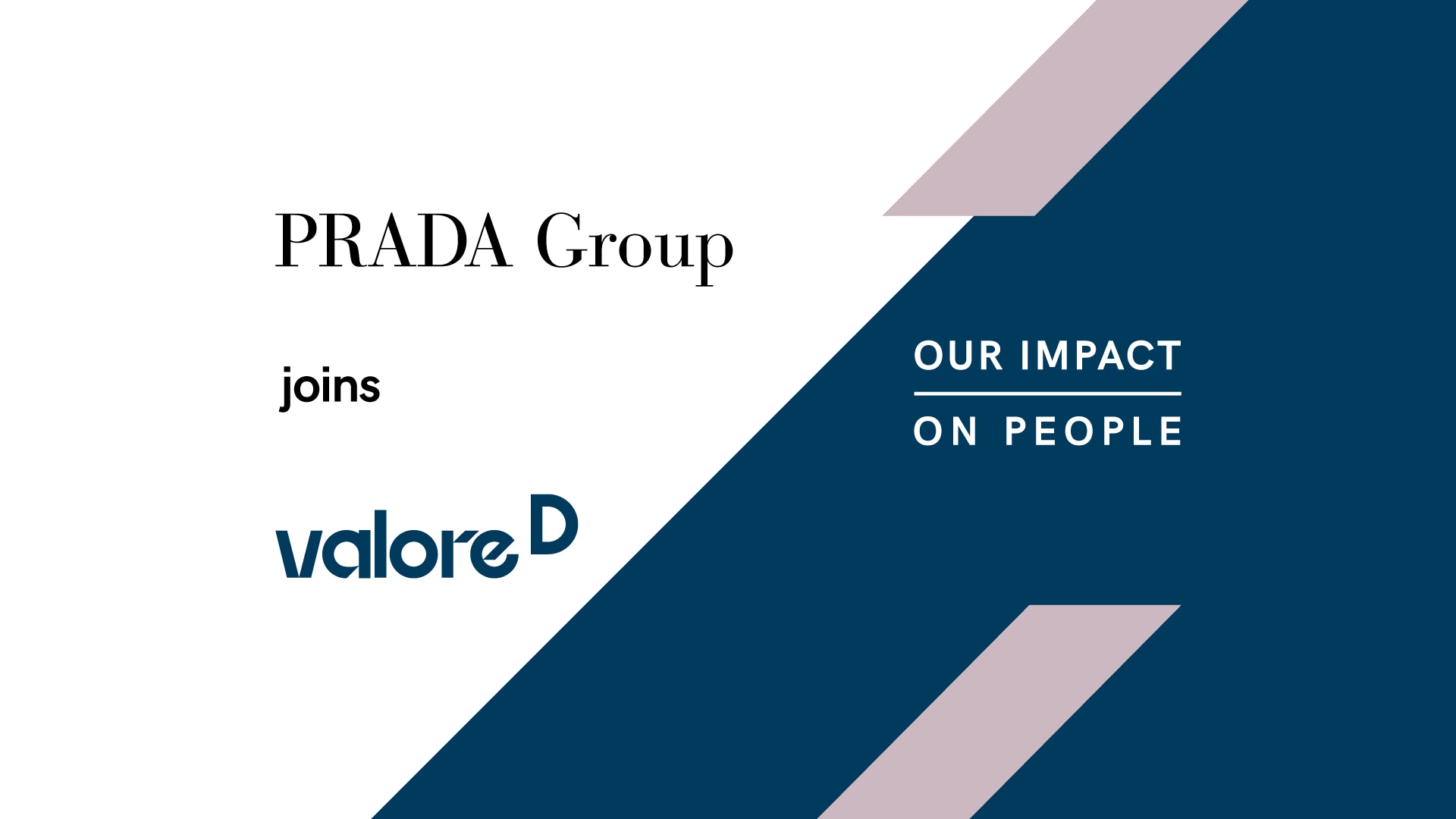 The Prada Group joins Valore D